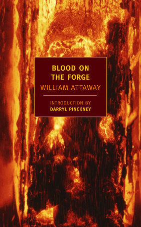 Blood on the Forge | William Attaway – Bookspace Columbus